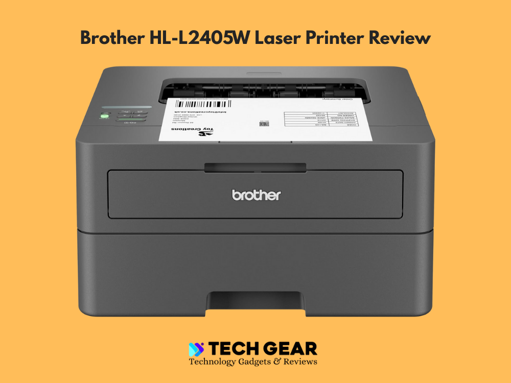 Brother HL-L2405W Printer Review | Best Wireless Laser Printer - A Tech ...